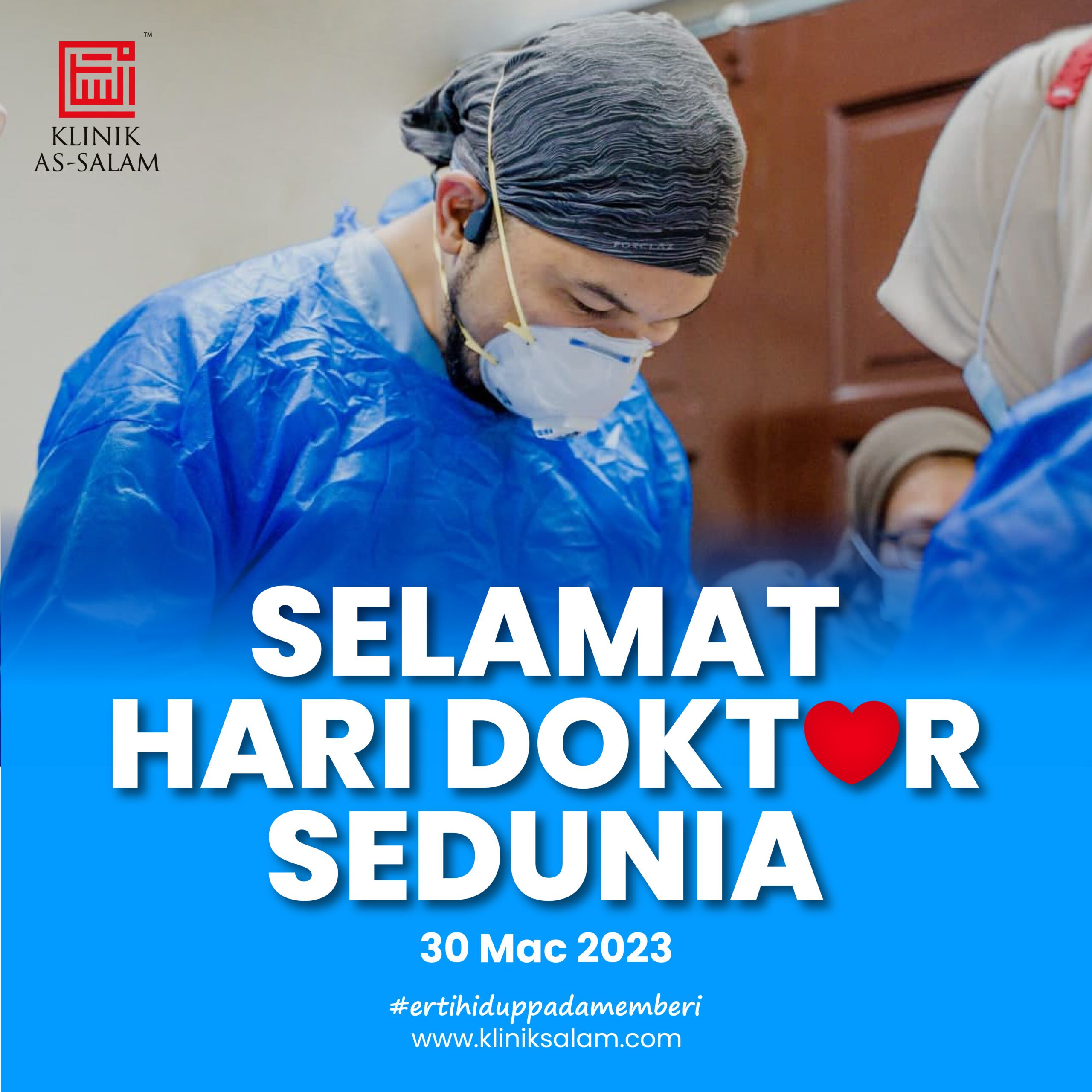Selamat Hari Doktor Sedunia! 💗 - Klinik As-Salam